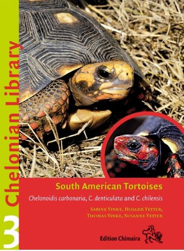 Chelonian Library 3, South American Tortoises | natureforyou