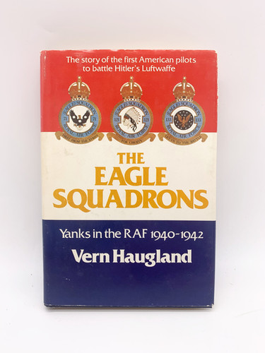 "The Eagle Squadrons", Vern Haugland, WWII | Foxhole Militaria