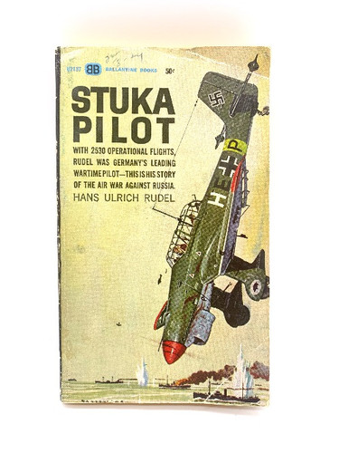 "Stuka Pilot", Hans U. Rudel, WWII | Foxhole Militaria
