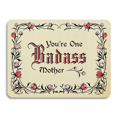 You're One Badass Mother | Bad Betty Greeting Card