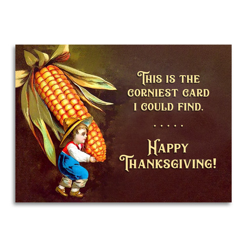 This Is the Corniest Card I Could Find - Punny Thanksgiving Card | Bad ...