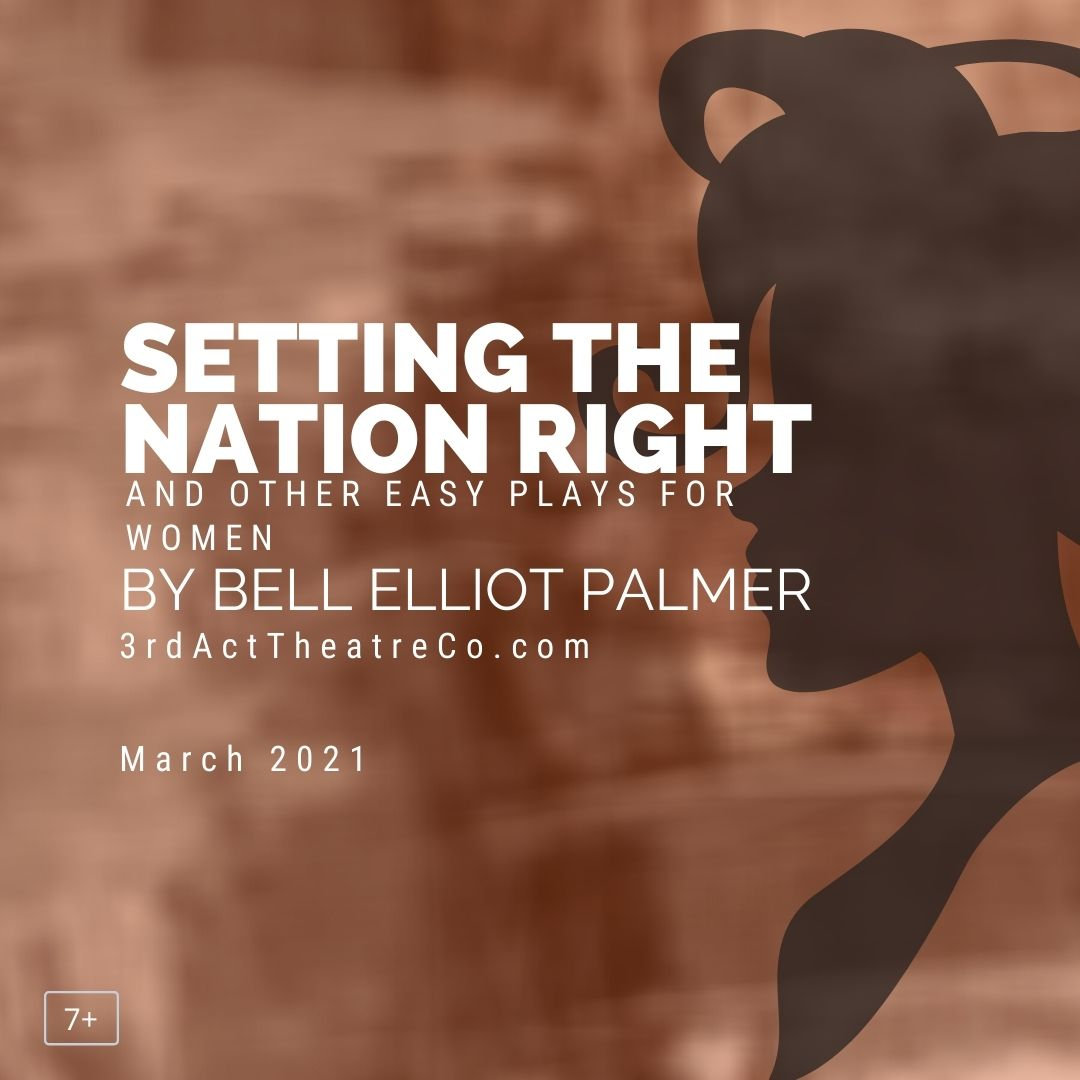 Setting the Nation Right and other Easy Plays for Women
