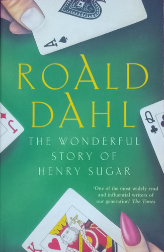 The Wonderful Story of Henry Sugar by Roald Dahl | Youthisthan