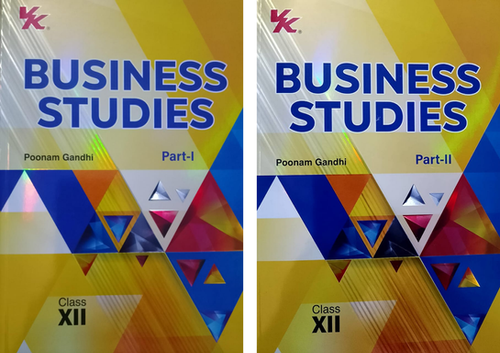 Business Studies Class 12 (Part I & II) by Poonam Gandhi (CBSE 2025-26 ...