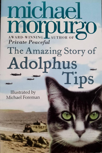 The Amazing Story of Adolphus Tips by Michael Morpurgo | Youthisthan