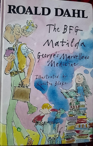 The BFG, Matilda, and George's Marvellous Medicine Collection by Roald ...