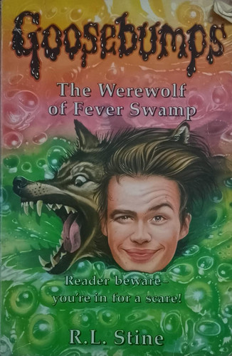 Goosebumps: The Werewolf of Fever Swamp by R.L. Stine | Youthisthan
