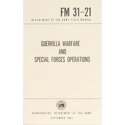 Guerrilla Warfare and Special Forces Operations Field Manual | MI ...