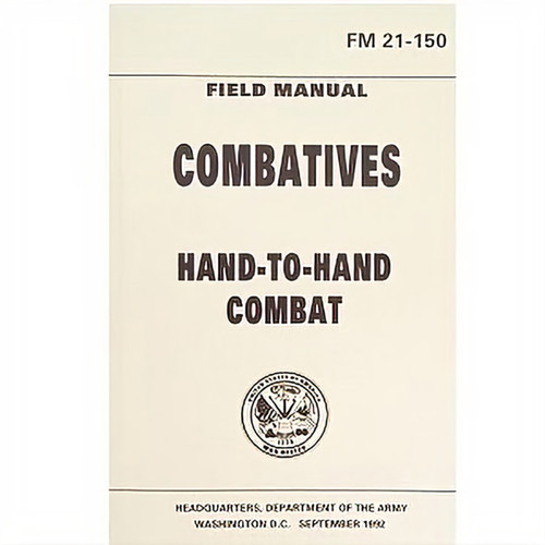 Combatives Hand to Hand Combat Field Manual | Michigan Military Supply
