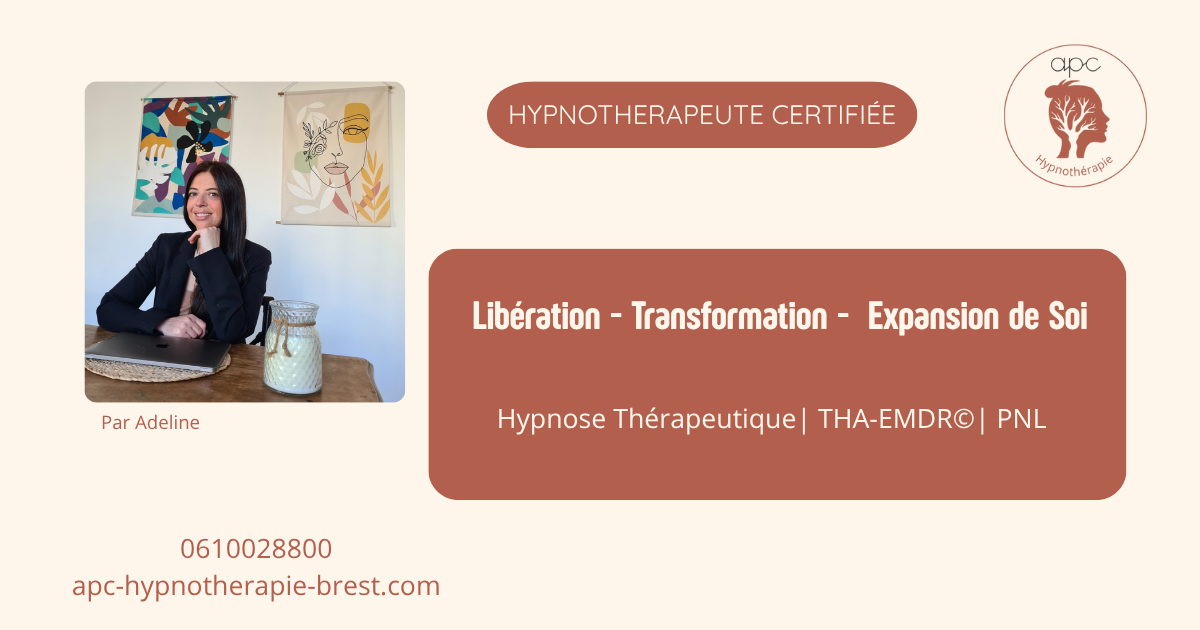 APC Hypnothérapie - Hypnose & EMDR à Brest. Libération & Transformation
