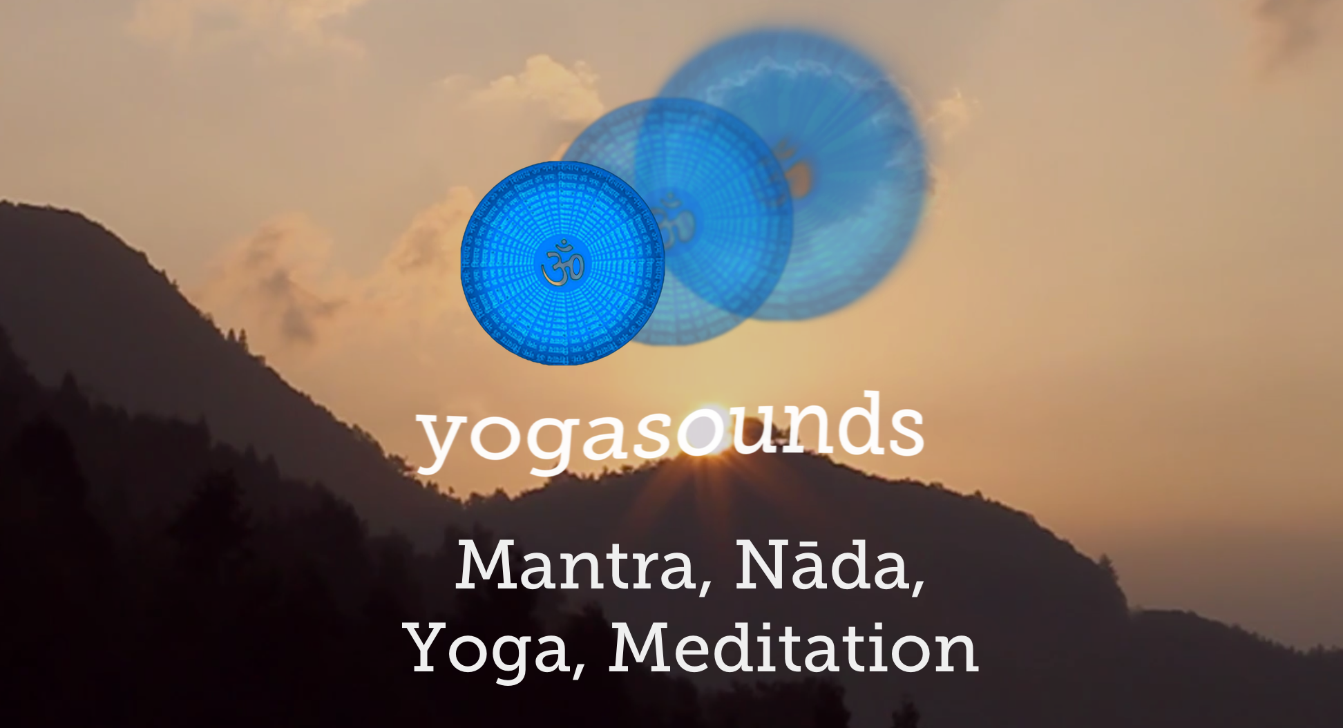Mantra, Yoga and Meditation