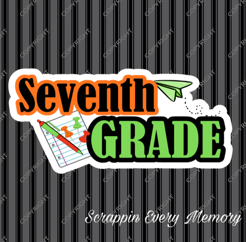 Seventh Grade Die Cut Title | scrappineverymemory