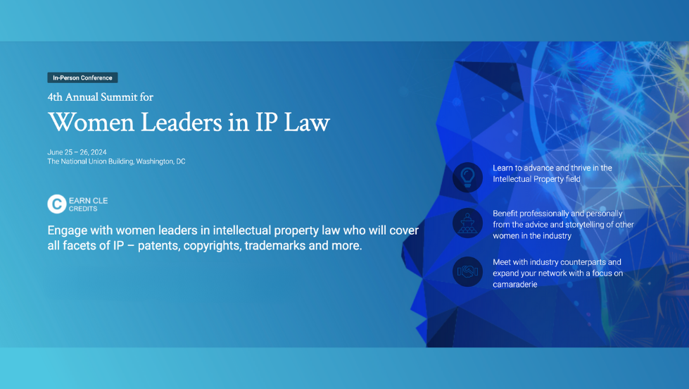 4th Annual Summit for Women Leaders in IP Law | Women's IP World