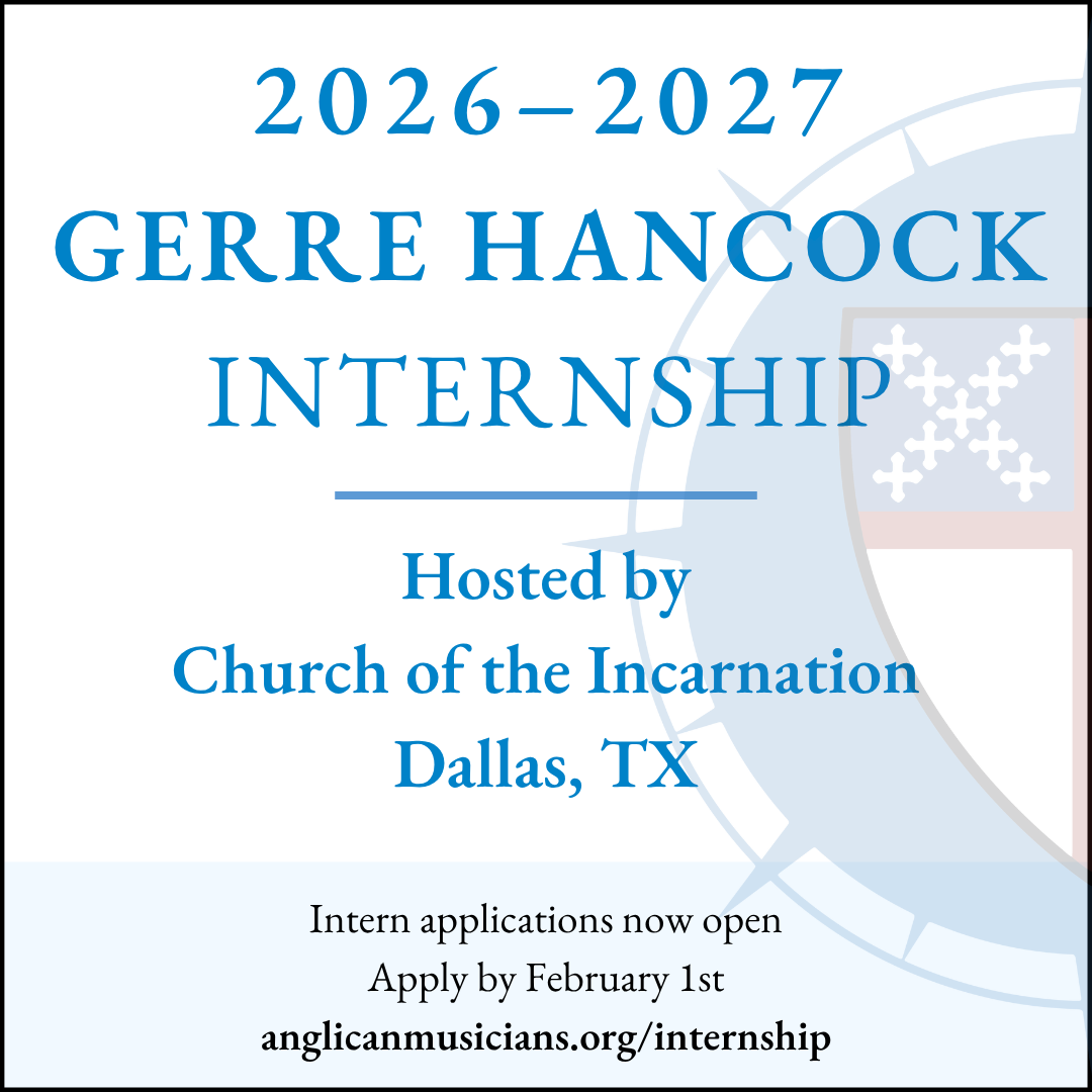 Apply to be the 2026–2027 Gerre Hancock Intern | Association of ...