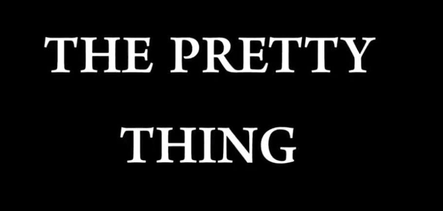 The Pretty Thing