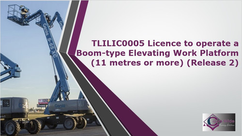 TLILIC0005 Licence to operate a boom-type elevating work platform (11 ...