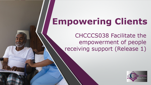 CHCCCS038 Facilitate the empowerment of people receiving support ...