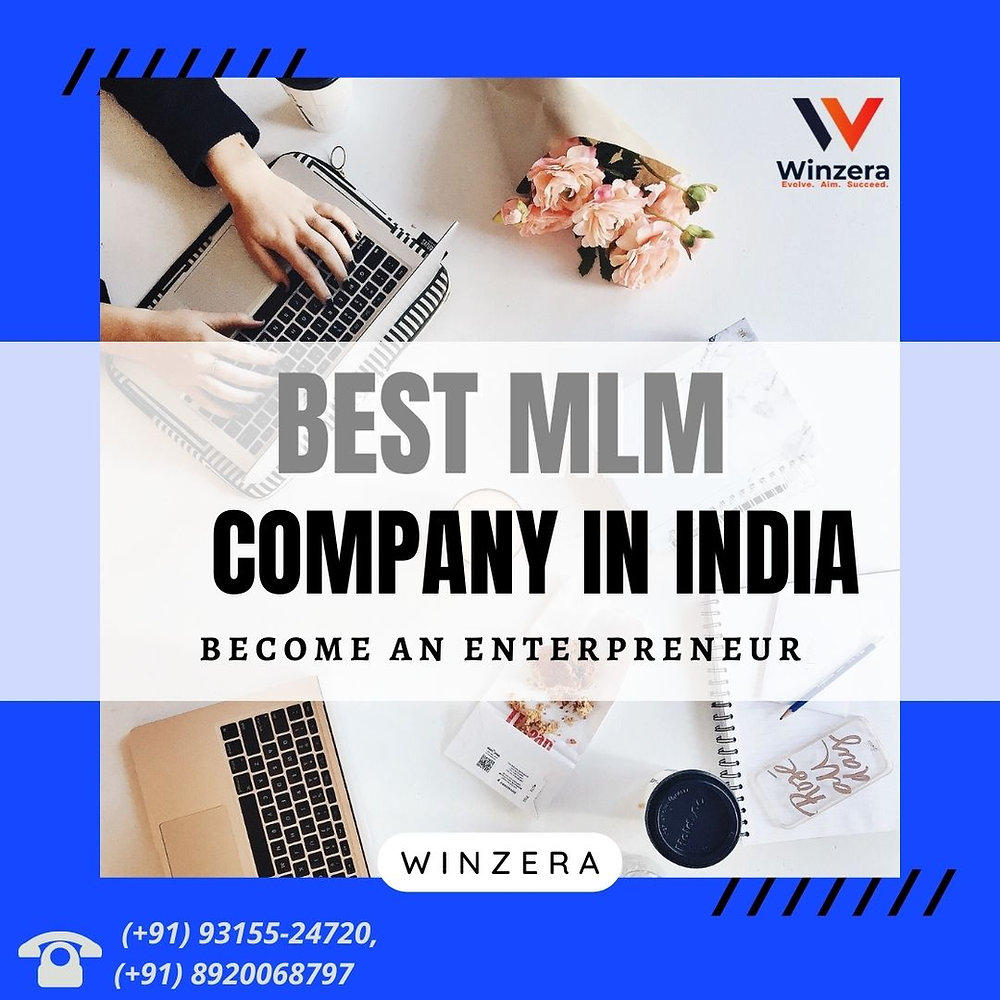 Best MLM Company in India: Find Out Which One is Right for You!