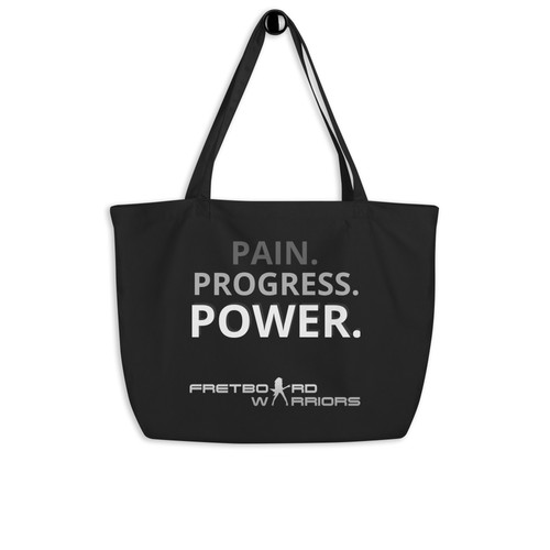 Fretboard Warriors – “Pain. Progress. Power.” Organic Tote | fretboardwarriors