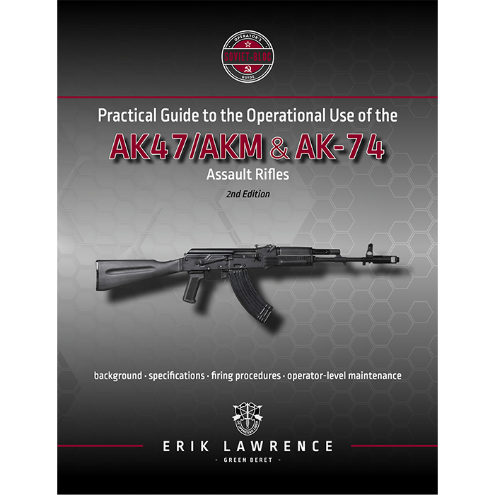 AK47/AKM & AK-74 Assault Rifle - Practical Guide - Books at GunBroker.com : 1126058998