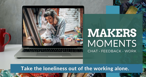 Makers Moments Virtual Co-working [Members only] | MakersTogether.org