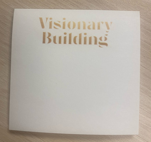 Visionary Building's Post-It Notes | Visionary Building