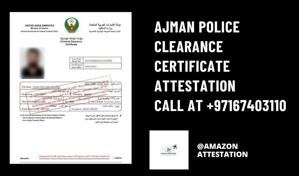 Ajman PCC Attestation Services | Amazon Attestation Center