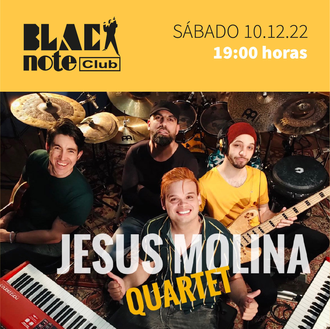 JESUS MOLINA QUARTET | Black Note Club