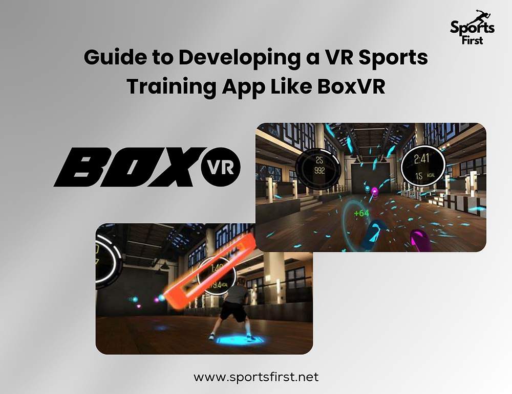 Guide to Developing a VR Sports Training App Like BoxVR