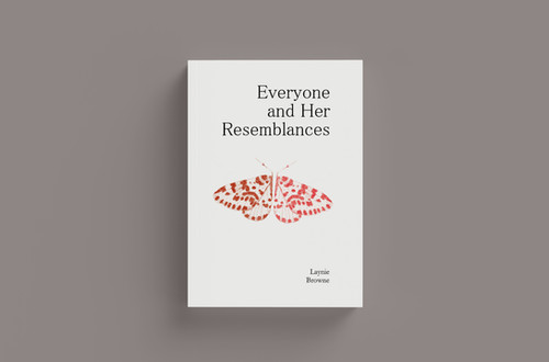 Everyone and Her Resemblances | Laynie Browne | ///// Pamenar Press