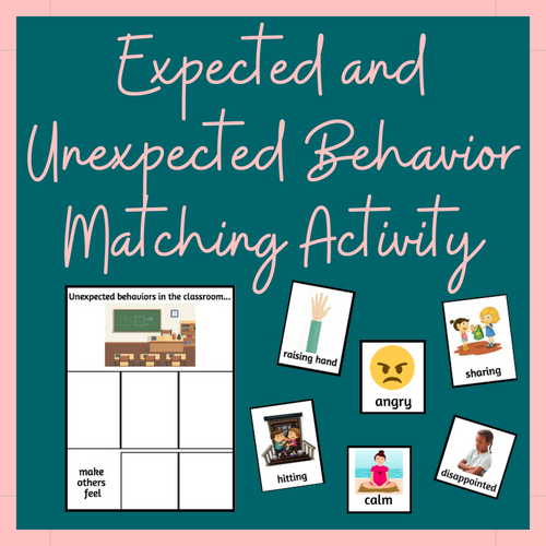 Expected and Unexpected Behaviors Matching Activity | Joyce LCSW