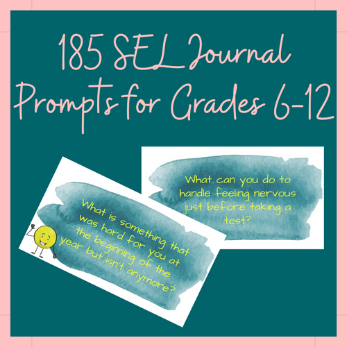 Full Year of Daily SEL Journal Prompts for Grades 6-12 | Joyce LCSW