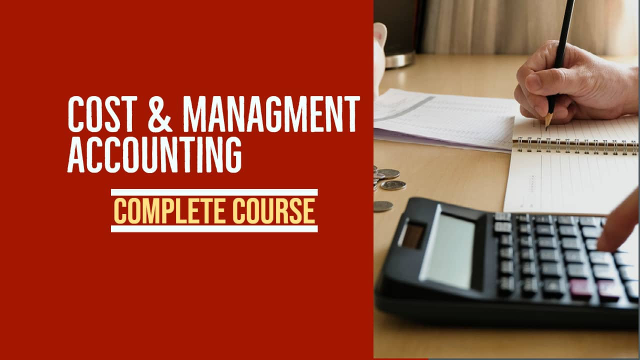 Cost and Management Accounting Online Course with Certificate