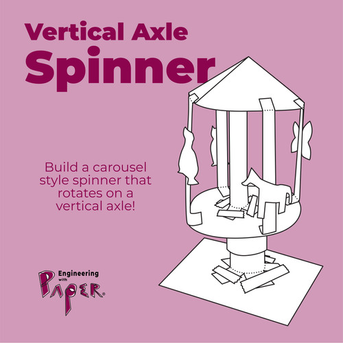 Vertical Axle Spinner - Wheel & Axle | Dazzling Discoveries