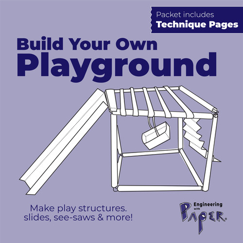 PLAYGROUND, Paper Straws, Engineering with Paper Project Packet ...