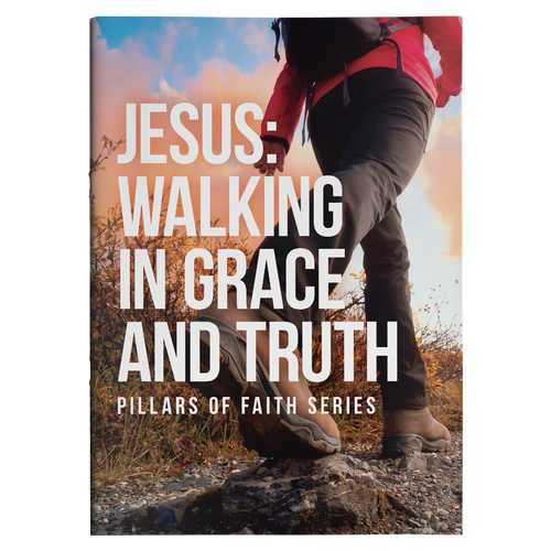 Jesus: Walking in Grace and Truth | Bttb