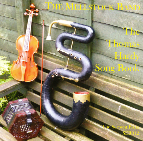The Mellstock Band - The Thomas Hardy Song Book | Hardy Society Shop