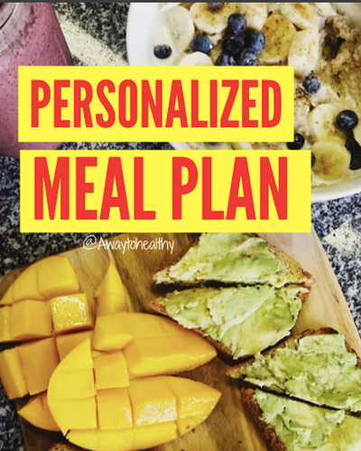 PERSONALIZED MEAL PLAN | awaytohealthy