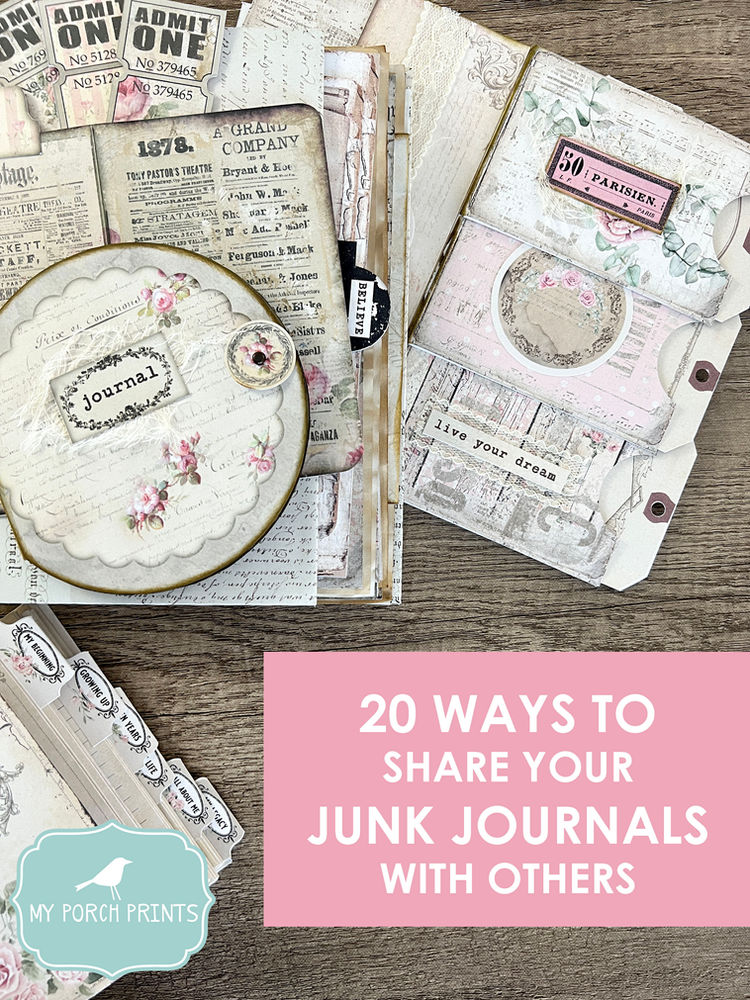 20 Ways To Share Your Junk Journals With Others