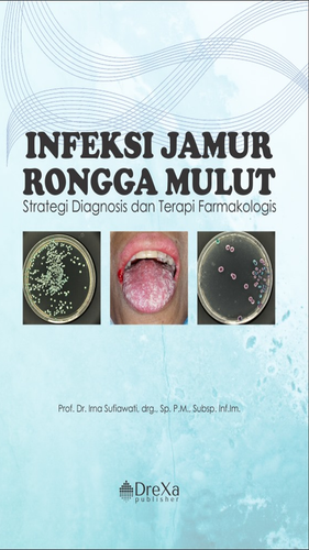 Infeksi Jamur Rongga Mulut Strategi Diagnosis dan Terapi Farmakologis ...