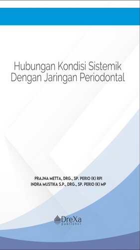 Hubungan Kondisi Sistemik Dengan Jaringan Periodontal | Drexa Publisher
