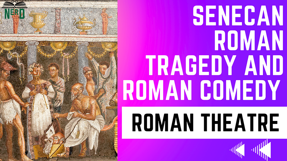 Senecan Roman Tragedy and Roman Comedy: Unraveling the Spectacle of ...