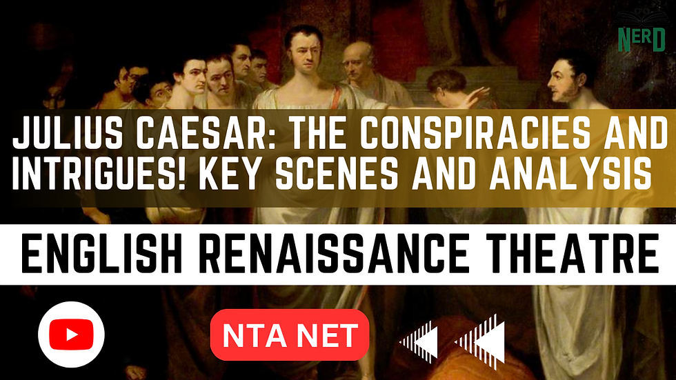 Julius Caesar: The Conspiracies and Intrigues Key Scenes and Analysis