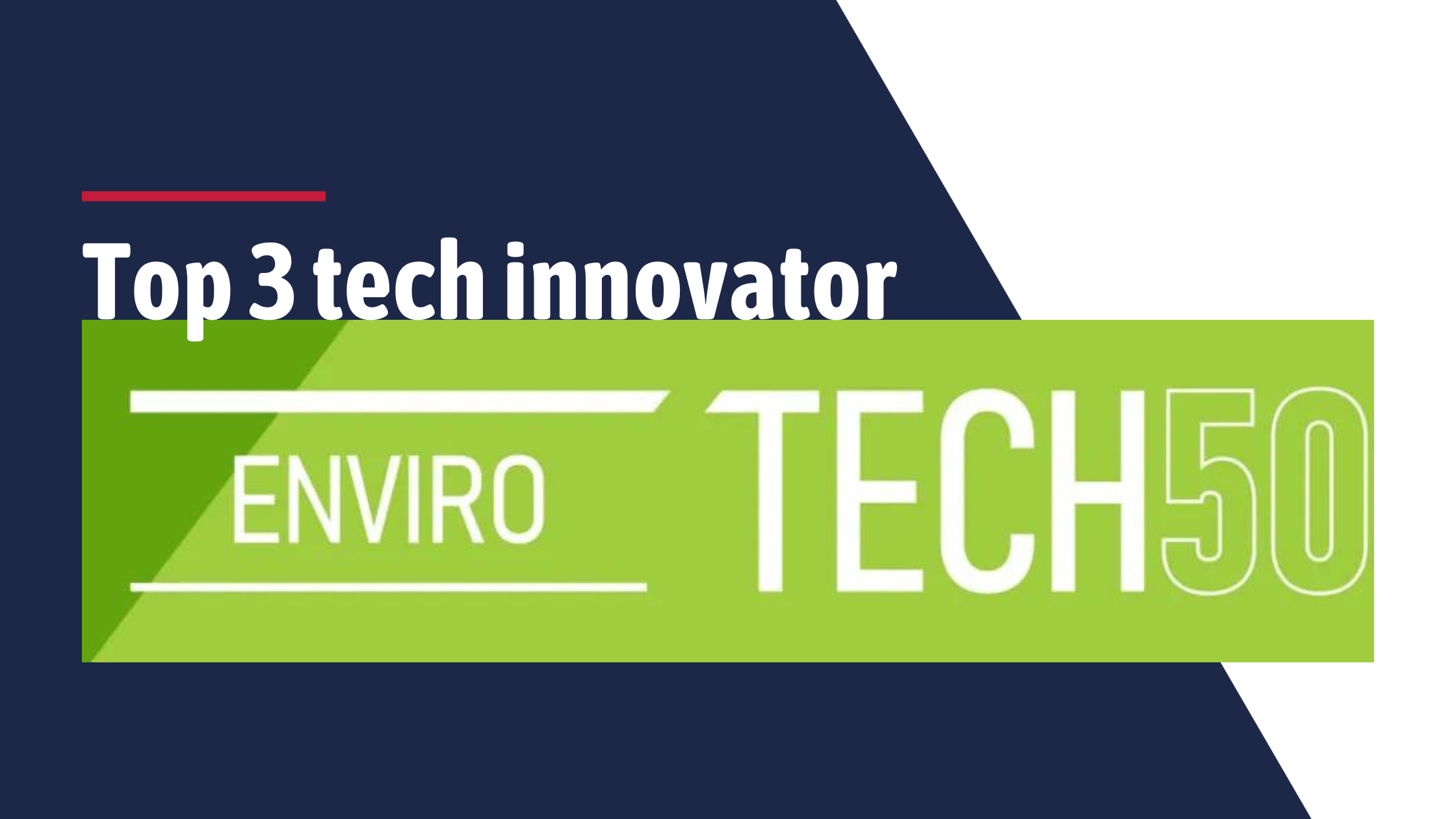 EnviroTech 50 – we’re a top 3 climate tech company