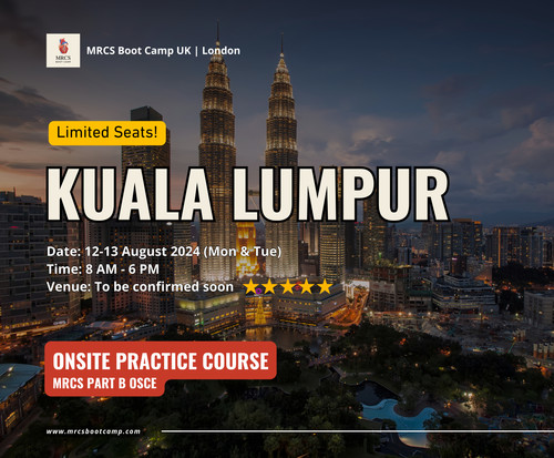 Kuala Lumpur Onsite Course August 2024 | MRCS Boot Camp UK