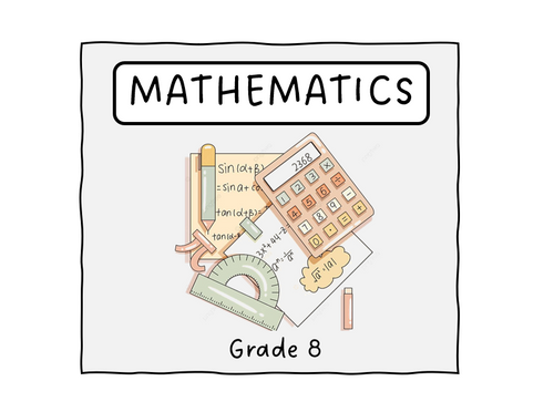 Grade 8_Mathematics Noteset | Noted Summaries