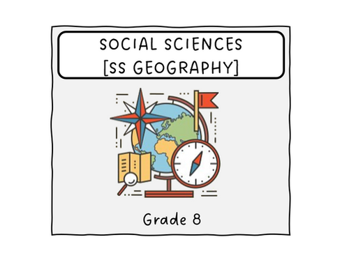 Grade 8_Social Sciences Part 1 Geography Noteset | Noted Summaries