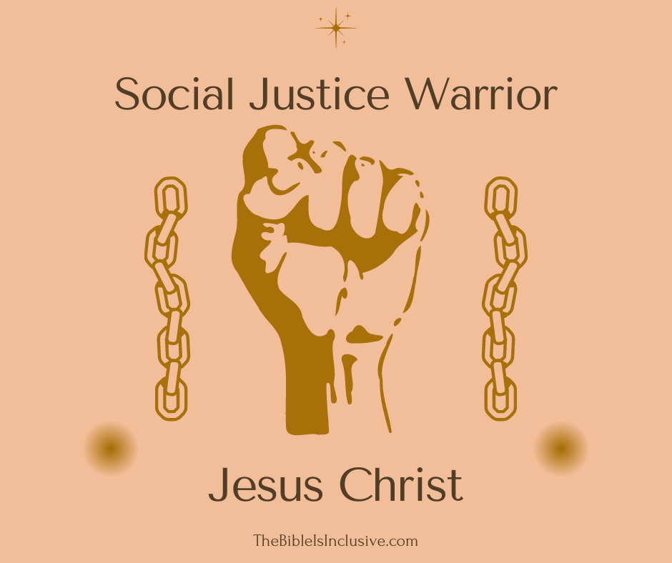 Social Justice Warrior, Jesus Christ