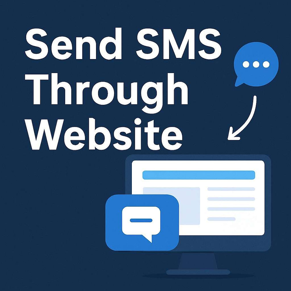 Send SMS Through Website: The Complete 2026 Guide for Indian Businesses ...