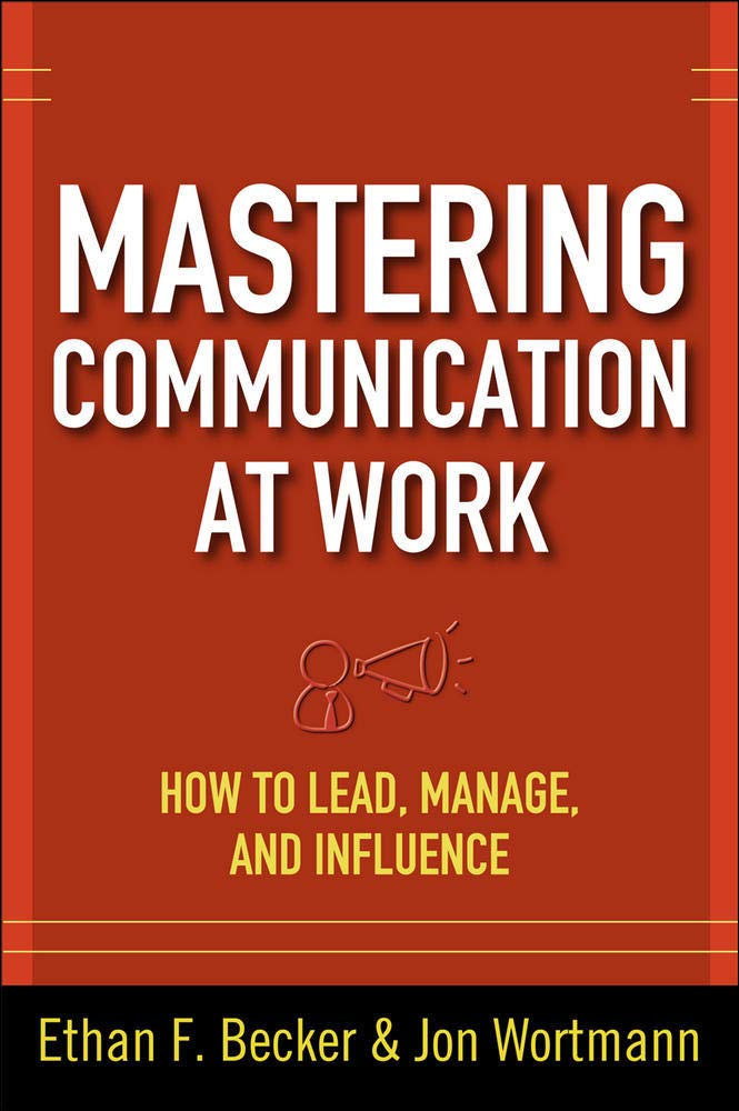 Mastering Communication at Work
